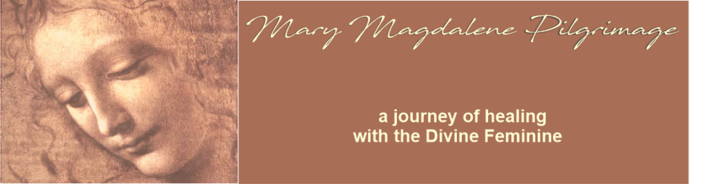 Mary - Mary Magdalene Pilgrimages